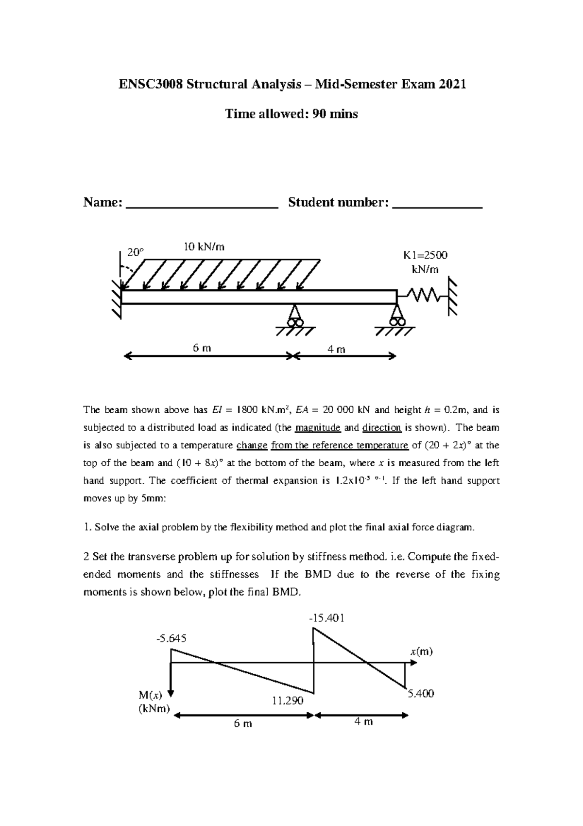 90min mid-term ENSC3008 2021 - ENSC3008 Structural Analysis – Mid-Semester Exam 2021 Time ...