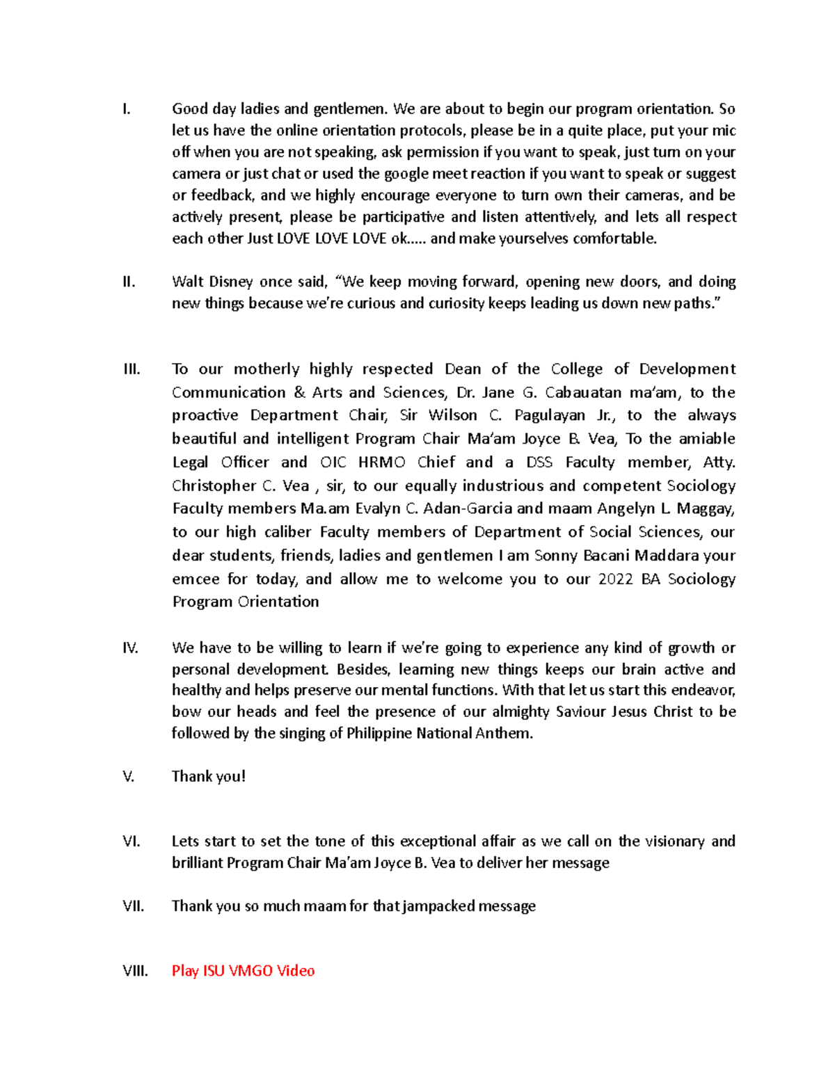 Script Orientation ISU - I. Good day ladies and gentlemen. We are about ...