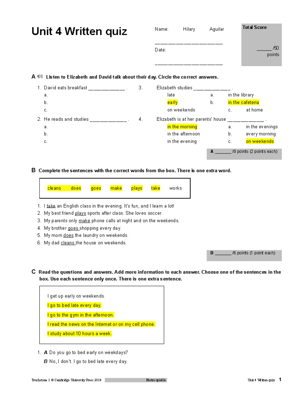 TS U4 WQ - ingles - Unit 4 Written quiz Name: Hilary Aguilar Total Score Date: ______ / points A ...