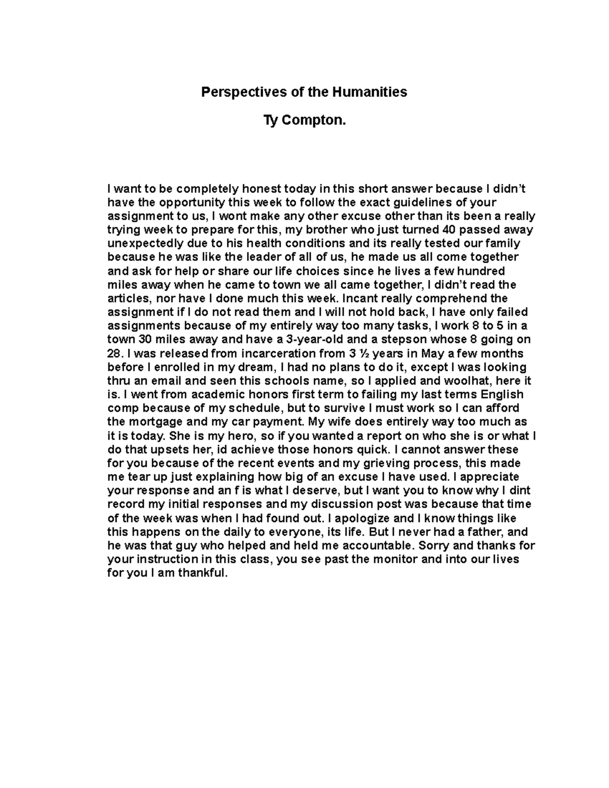 Humanity - assignment - Perspectives of the Humanities Ty Compton. I ...