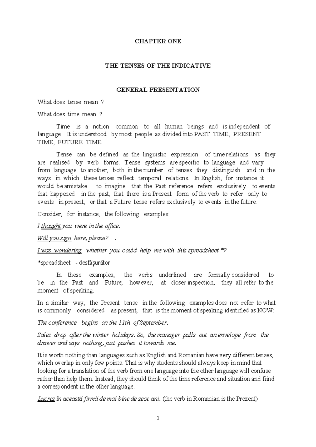 CURS Business English LECT. DR. OANA NAE - CHAPTER ONE THE TENSES OF THE INDICATIVE GENERAL ...