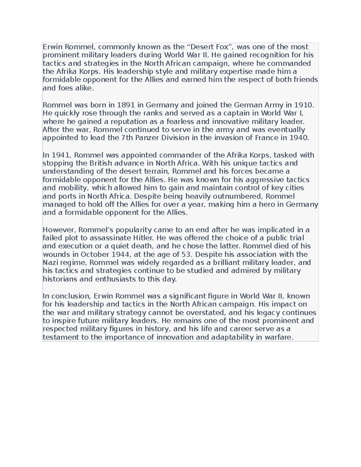Rommell essay - Erwin Rommel, commonly known as the “Desert Fox”, was ...