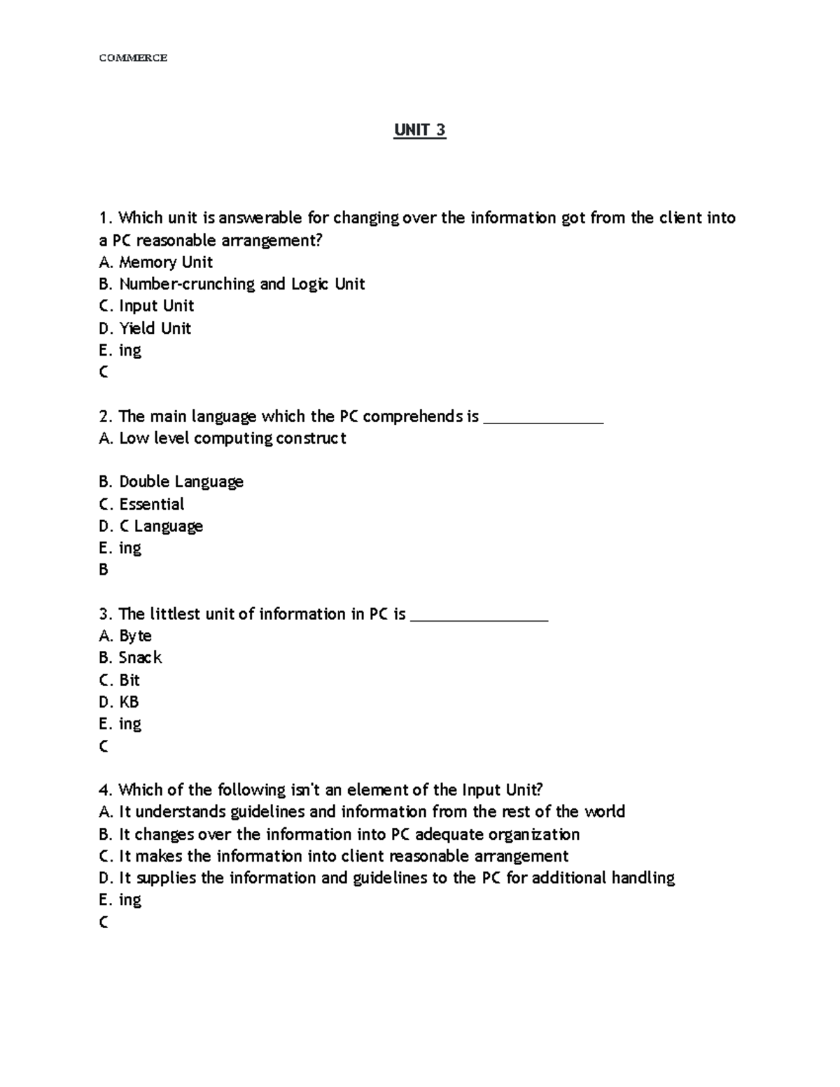 Computer Applications - UNIT 3 Which unit is answerable for changing over the information got ...