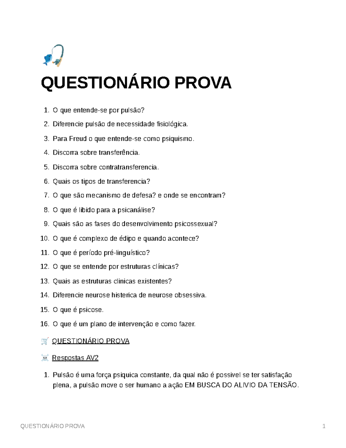 Questionrio Prova - QUESTIONÁRIO PROVA 1 QUESTIONÁRIO PROVA O que ...