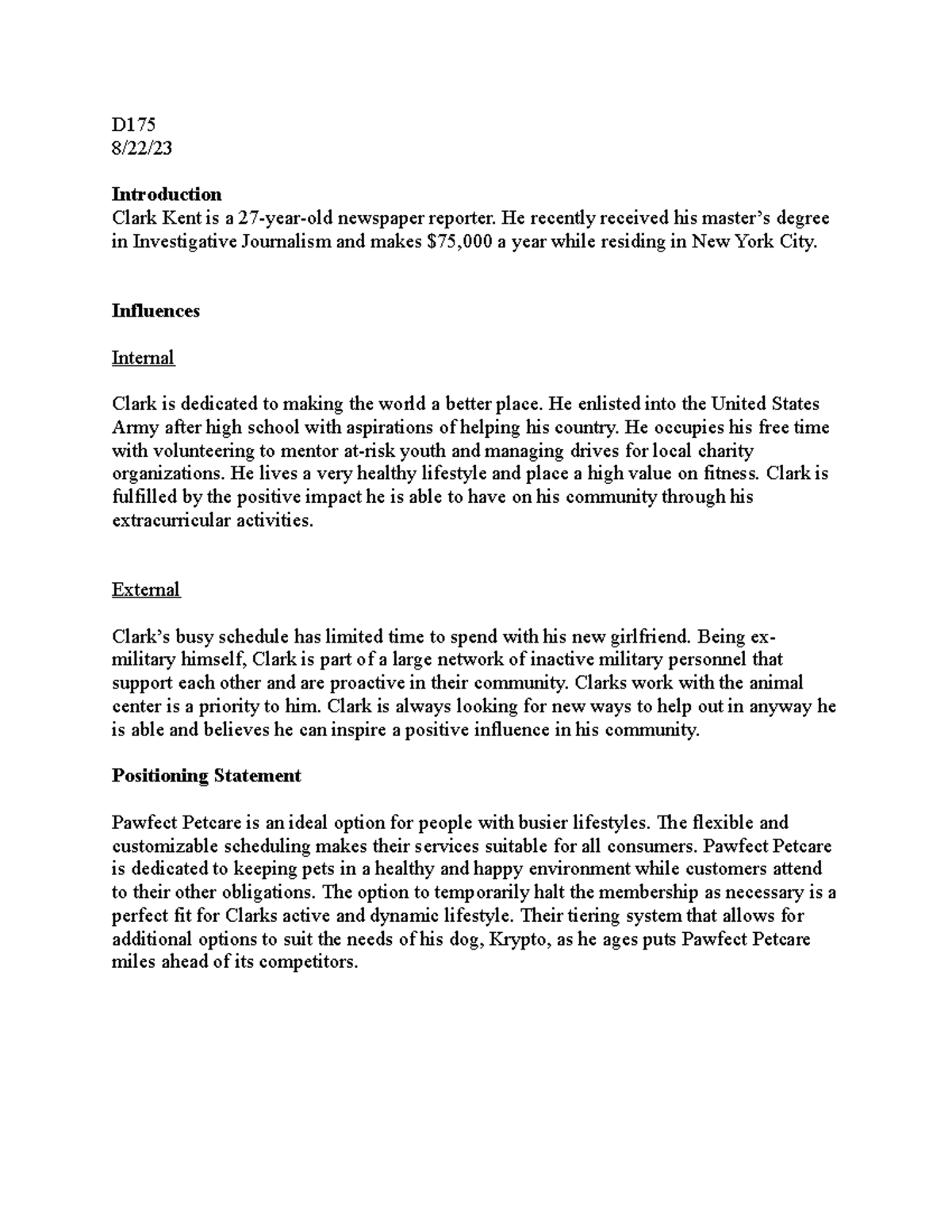 Executive Summary - Task 1 - D 8/22/ Introduction Clark Kent is a 27 ...