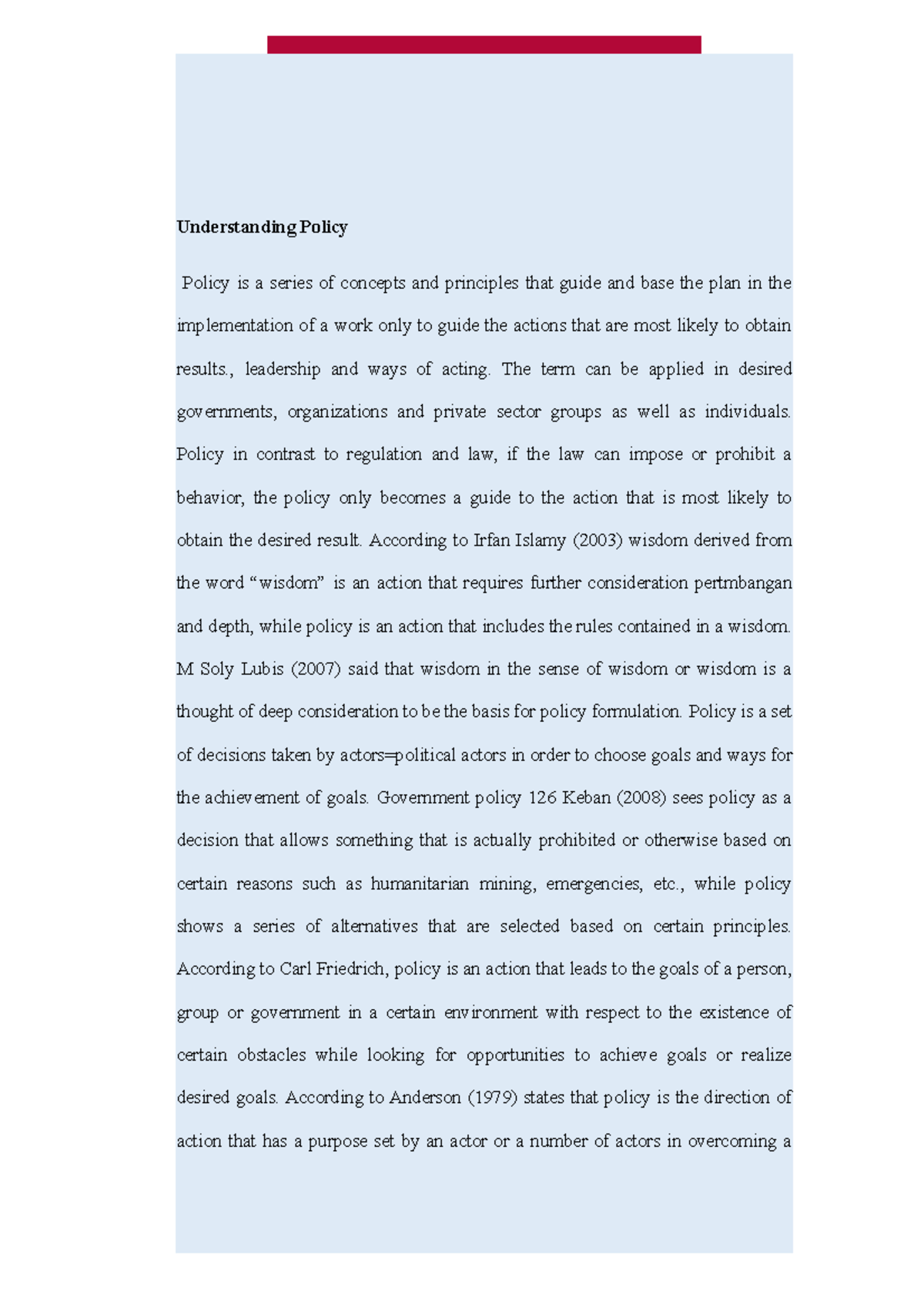 Notes Economics - Understanding Policy - Understanding Policy Policy is ...