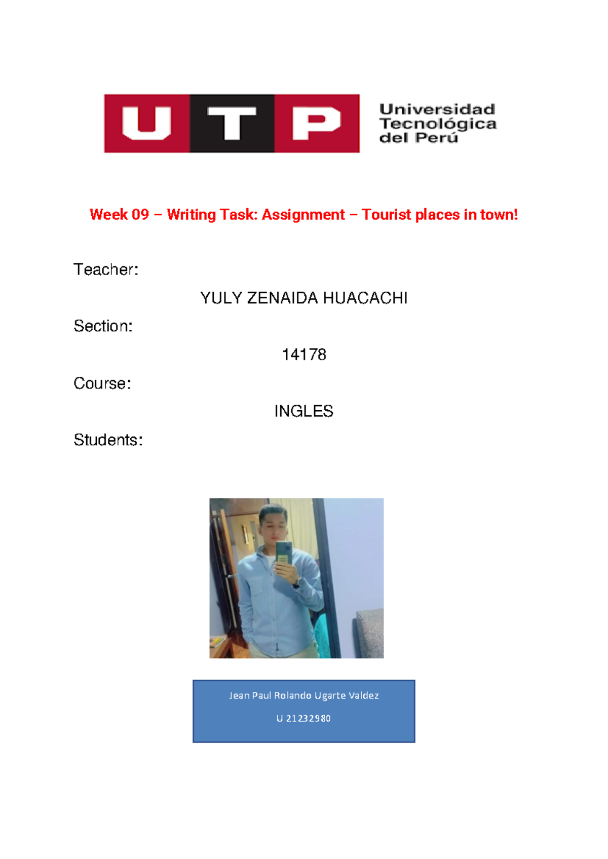 Week 9 - Writing Task - xd - Ingles II - Week 09 – Writing Task: Assignment – Tourist places in ...