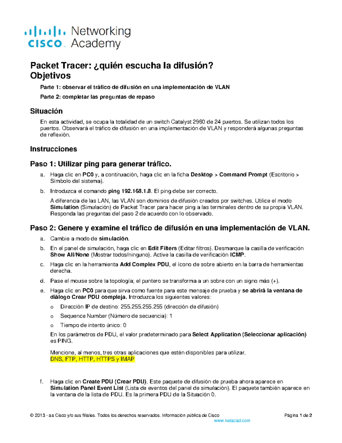 3 - Ejercicio 3.1.4 - © 2013 - aa Cisco y/o sus filiales. Todos los ...