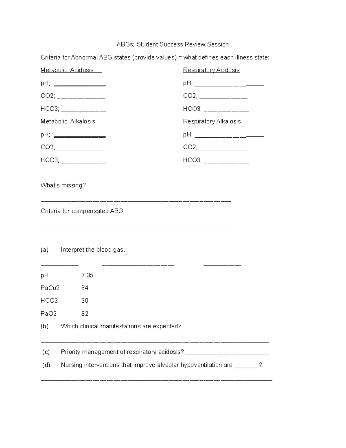 ABG - lecture notes - ABGs; Student Success Review Session Criteria for ...