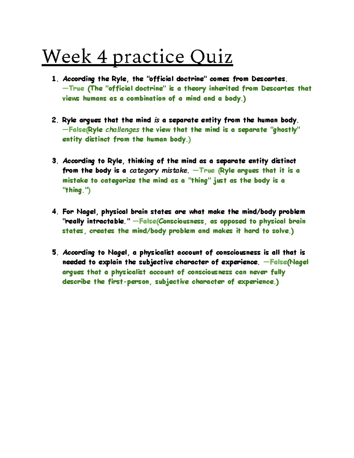 Week 4 Practice Quiz - Week 4 practice Quiz According the Ryle, the "official doctrine" - Studocu