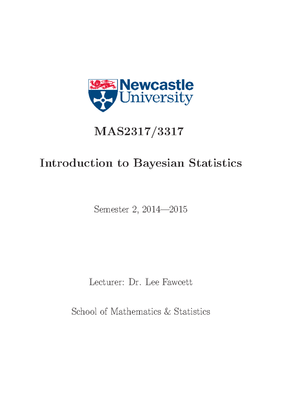 Lecture Notes Chapter 0 Mas2317 Introduction To Bayesian Statistics Semester 2 2014