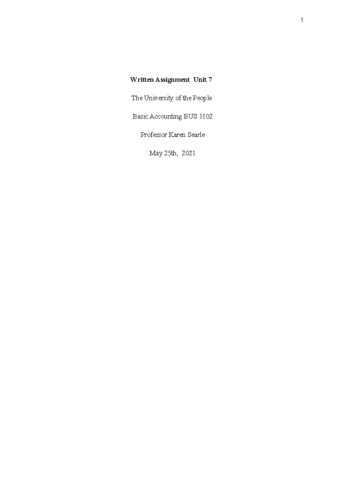 W.A. Unit 7 - Written Assignment - Written Assignment Unit 7 The University of the People Basic ...