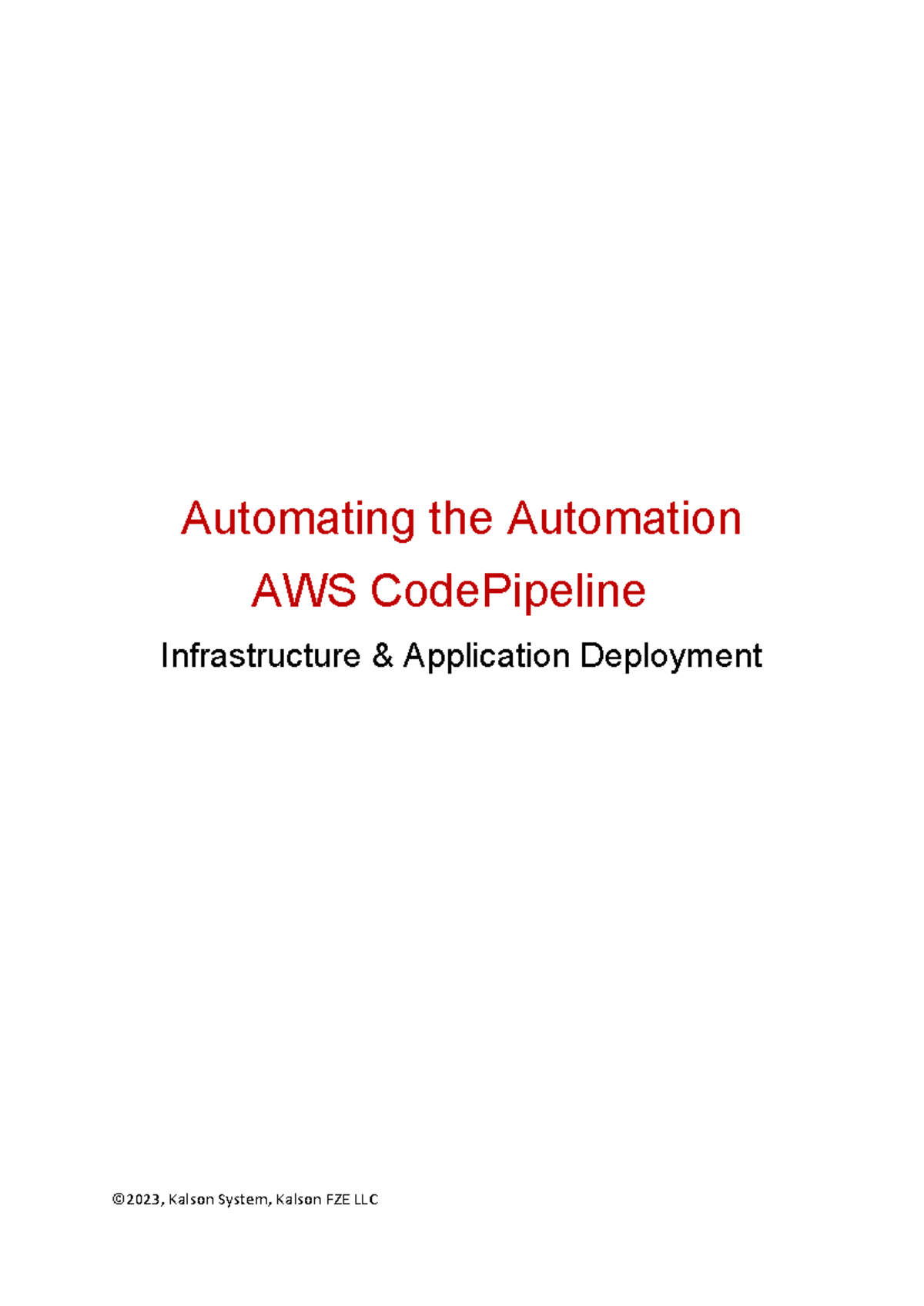 Auotmating the Automation - Automating the Automation AWS CodePipeline Infrastructure & - Studocu