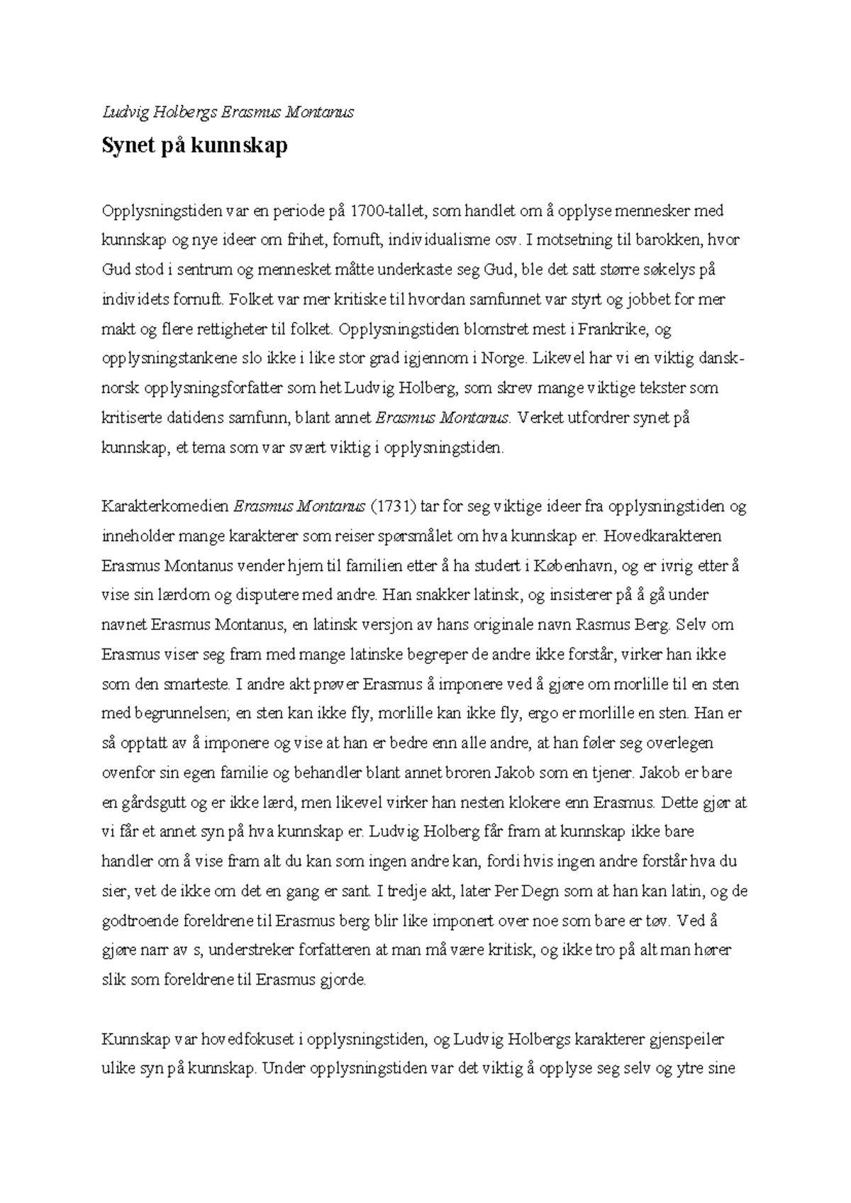 Norsk skriveøkt opplysningstiden erasmus montanus - Ludvig Holbergs ...