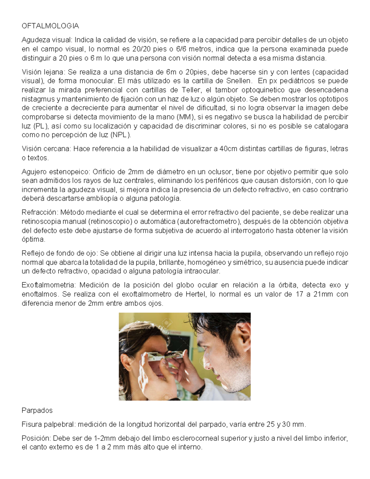 Exploracion oftalmologica - OFTALMOLOGIA Agudeza visual: Indica la ...