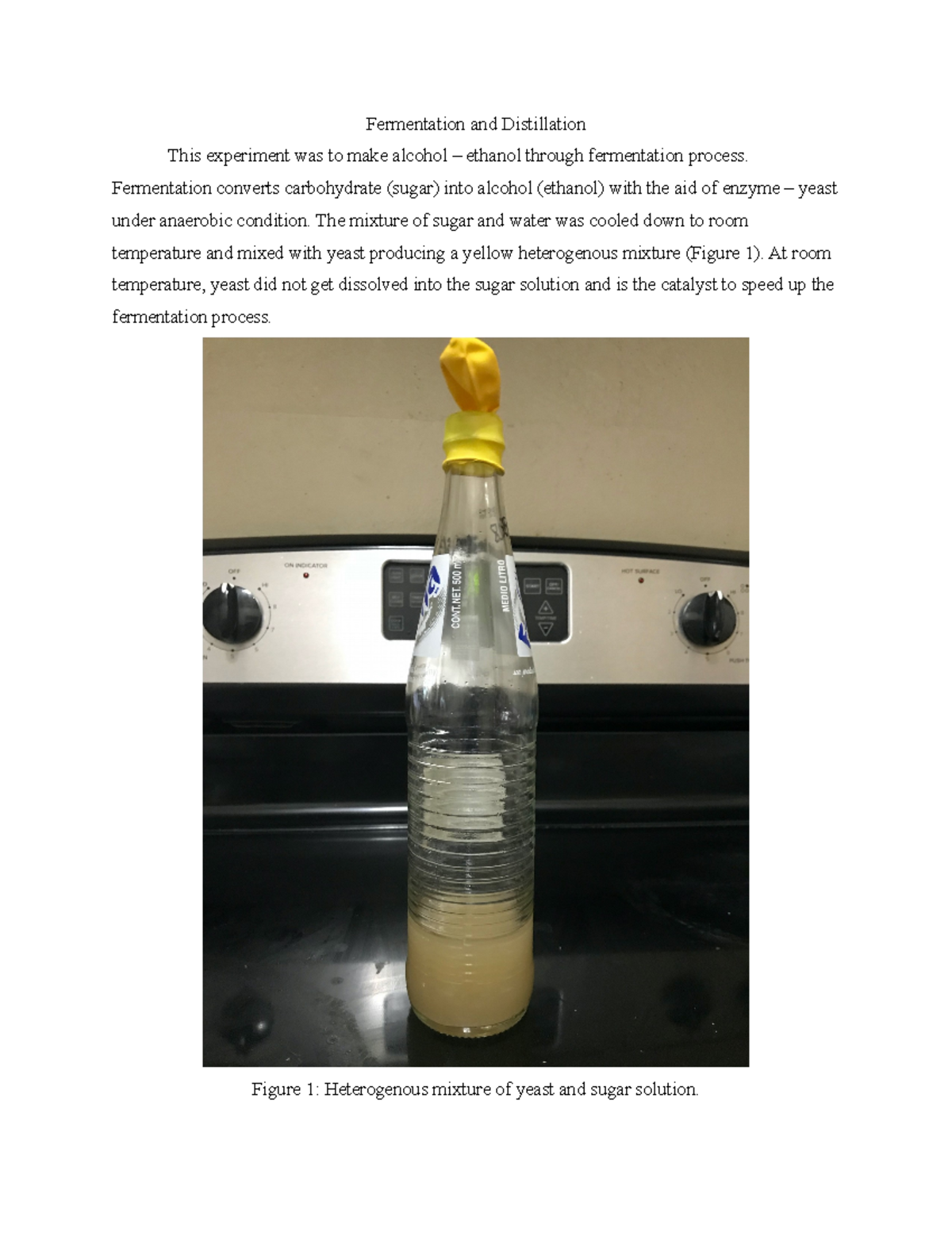 Fermentation - Lab - Fermentation and Distillation This experiment was ...