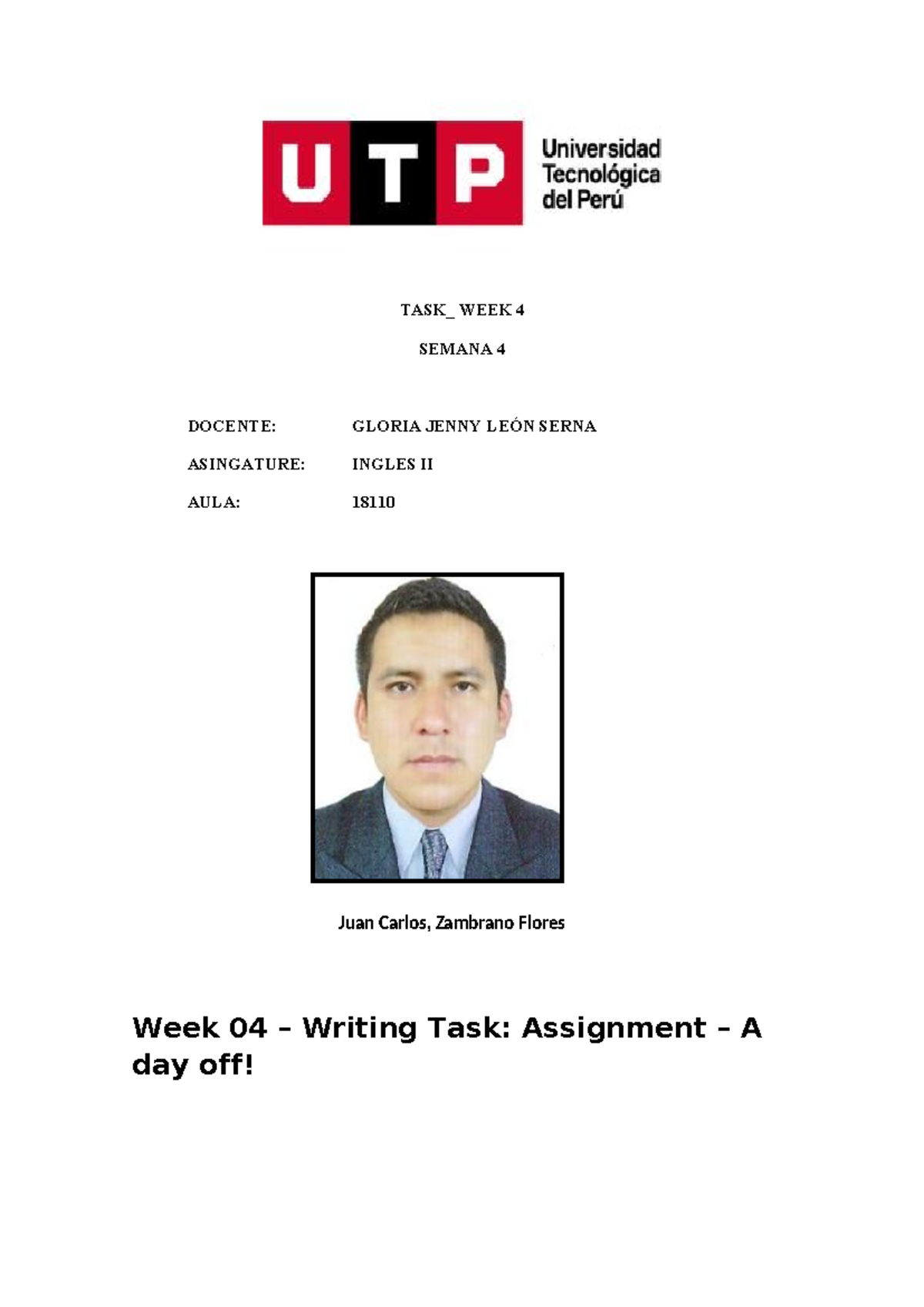 TASK WEEK4 Juan Zambrano - Ingles II - TASK_ WEEK 4 SEMANA 4 DOCENTE: GLORIA JENNY LEÓN SERNA ...