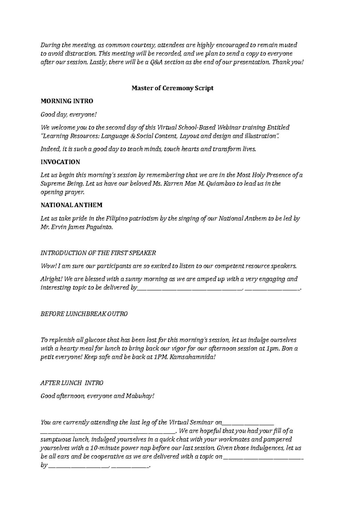 Script day 2 Webinar - During the meeting, as common courtesy ...