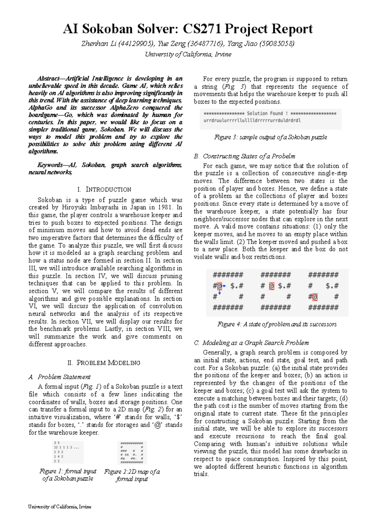 Sokoban AI - AI Sokoban Solver: CS271 Project Report Zhenhan Li (44129905), Yue Zeng ( 36487716 ...