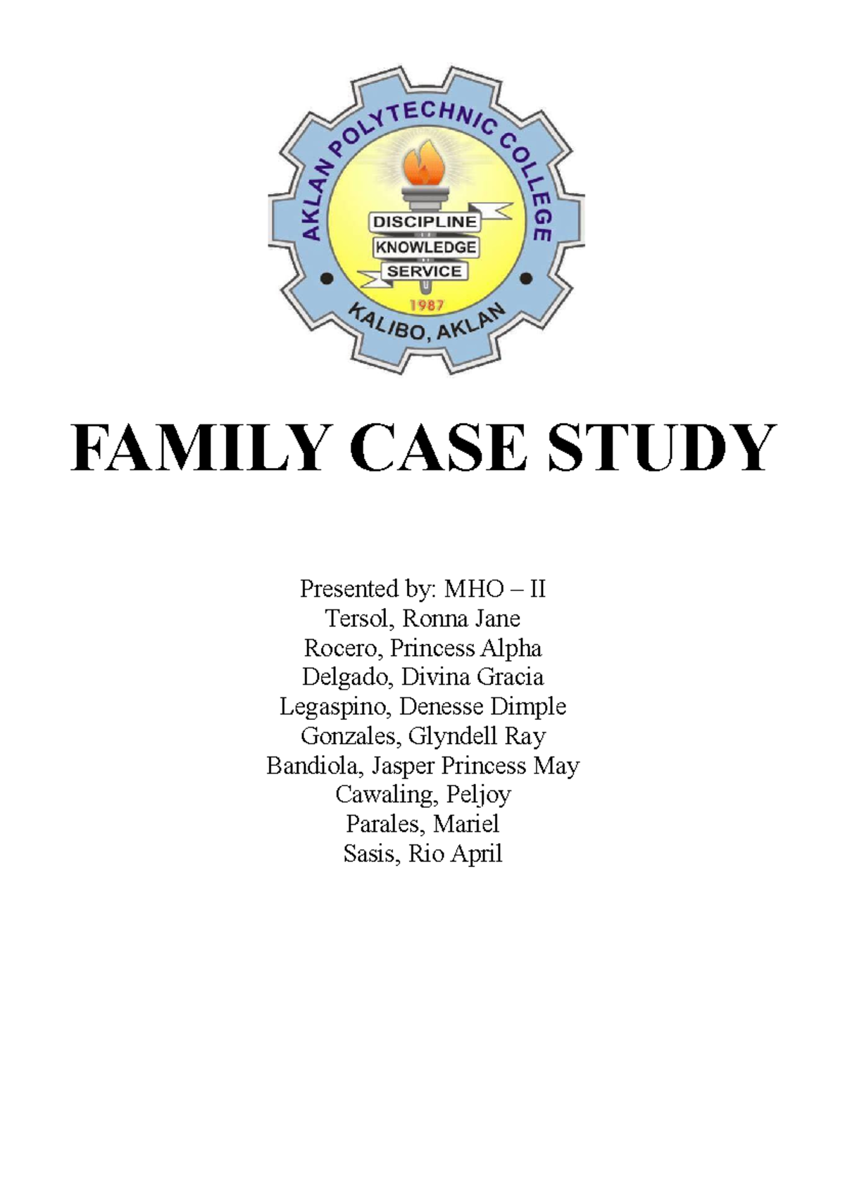 Family CASE Study - BS Nursing. FNCP - FAMILY CASE STUDY Presented by ...