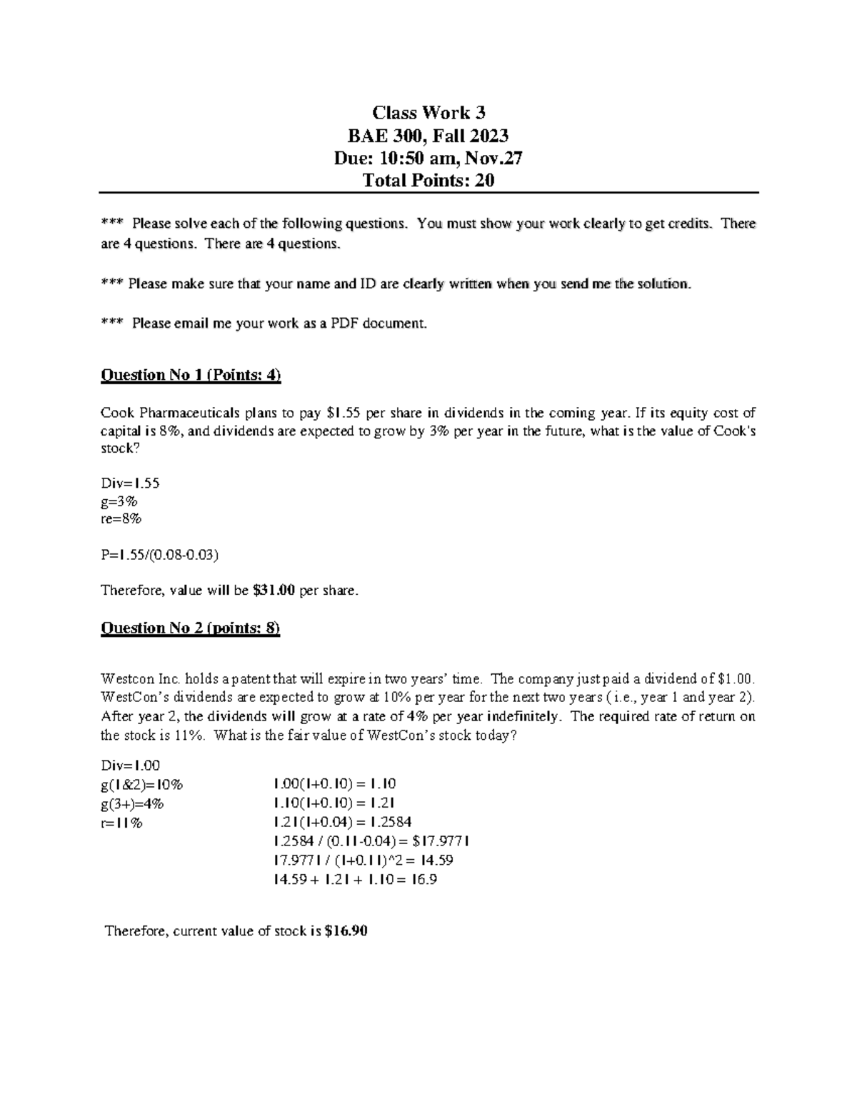 Classwork 3 Fall2023 - Class Work 3 BAE 300, Fall 202 3 Due: 10:50 am, Nov. Total Points: 20 ...