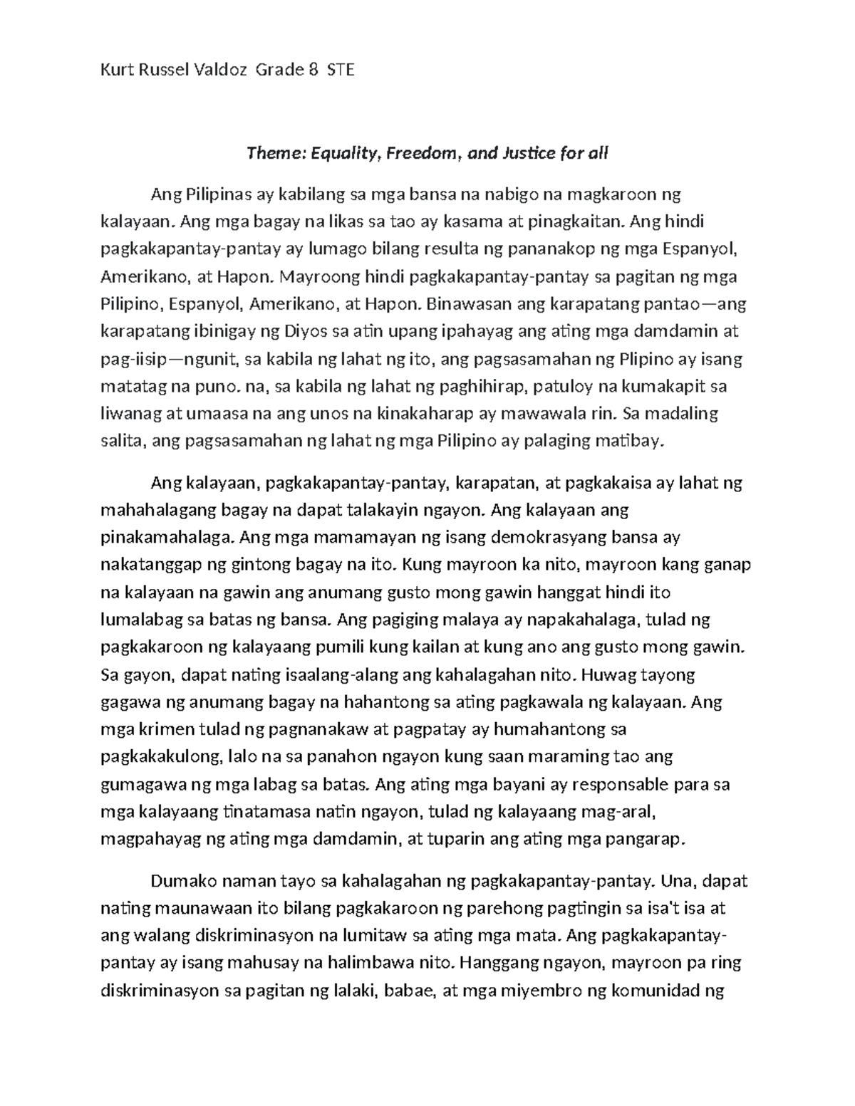 Valdoz-STE - Kurt Russel Valdoz Grade 8 STE Theme: Equality, Freedom ...