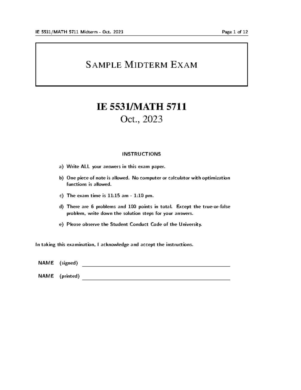 Sample midterm - yeaf - SAMPLE MIDTERM EXAM IE 5531/MATH 5711 Oct., 2023 INSTRUCTIONS a) Write ...