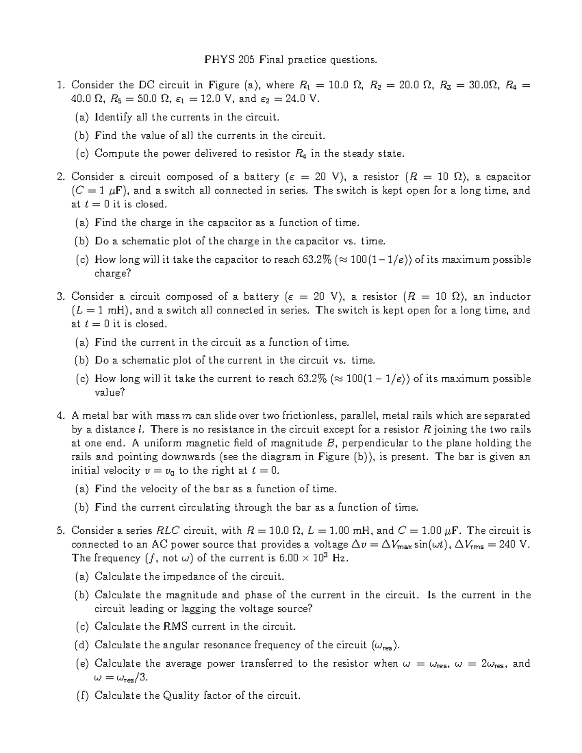 2016 Practice Final - PHYS 205 Final practice questions. Consider the ...