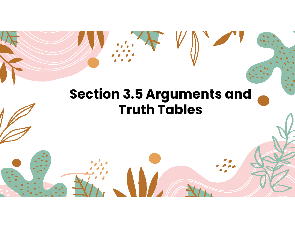 Number and notes - Section 3 Arguments and Truth Tables Learning ...