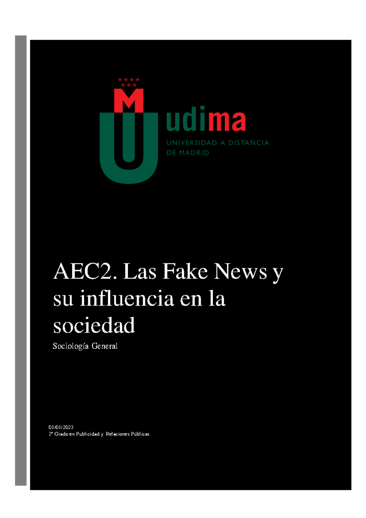 AEC2. Las Fake News y su influencia en la sociedad. Sociología General - AEC2. Las Fake News y ...