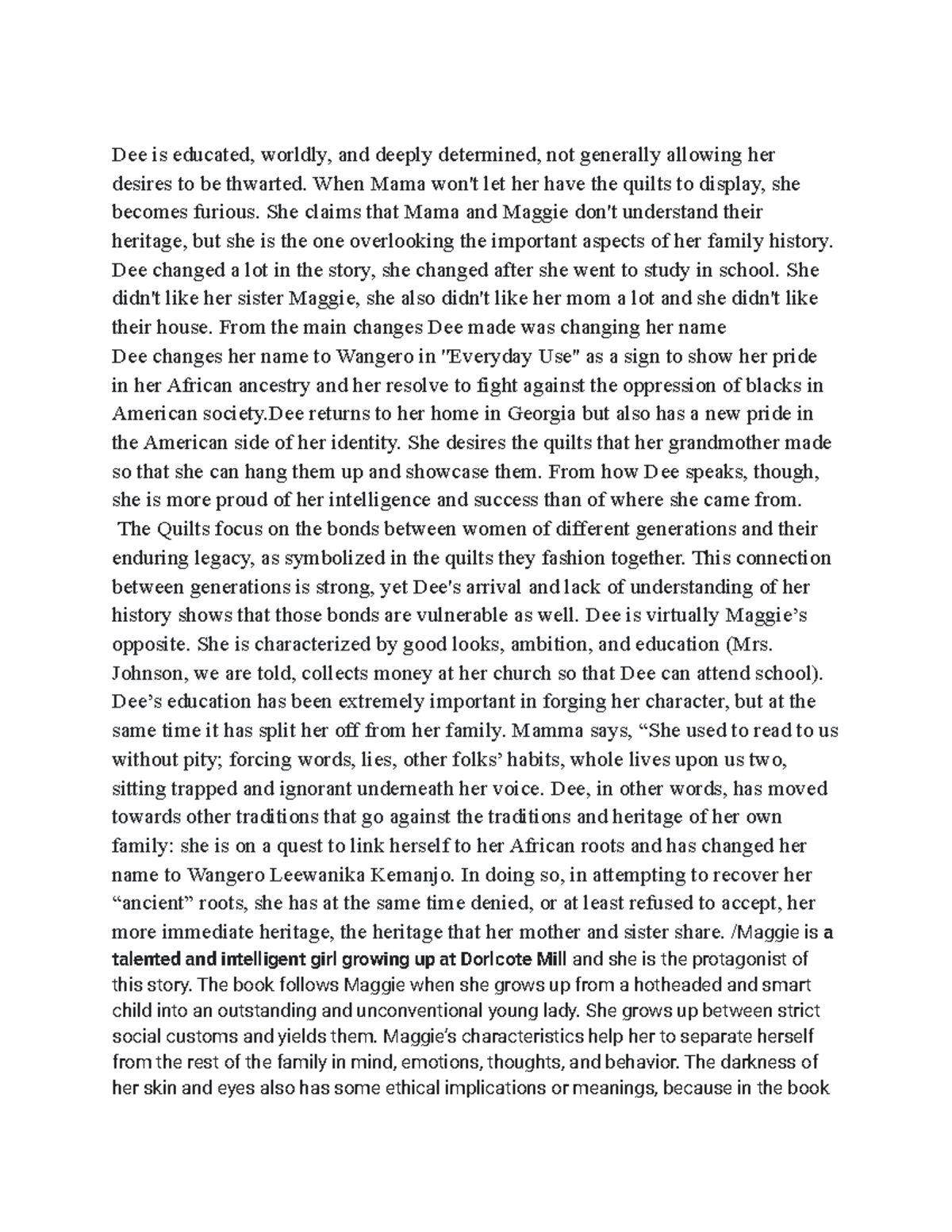 Analysis of everyday use - Dee is educated, worldly, and deeply ...