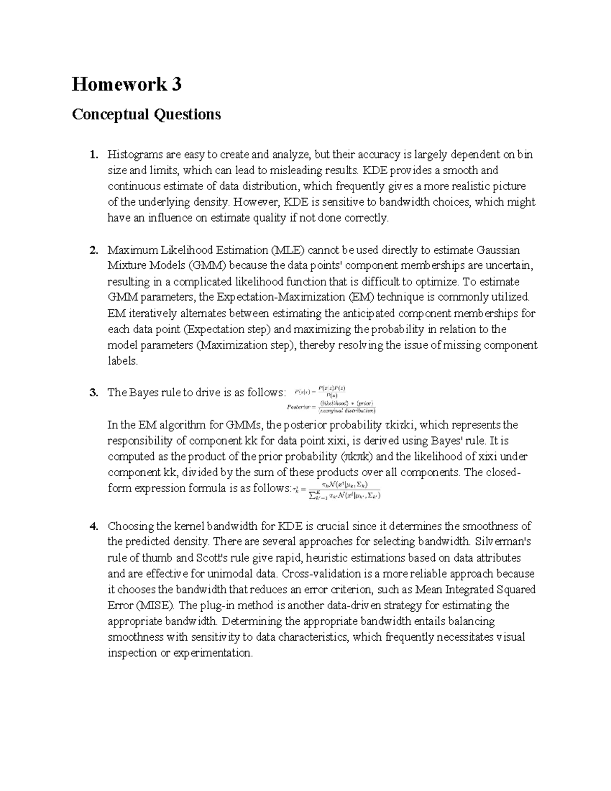 Homework 3 report - Homework 3 Conceptual Questions Histograms are easy to create and analyze ...