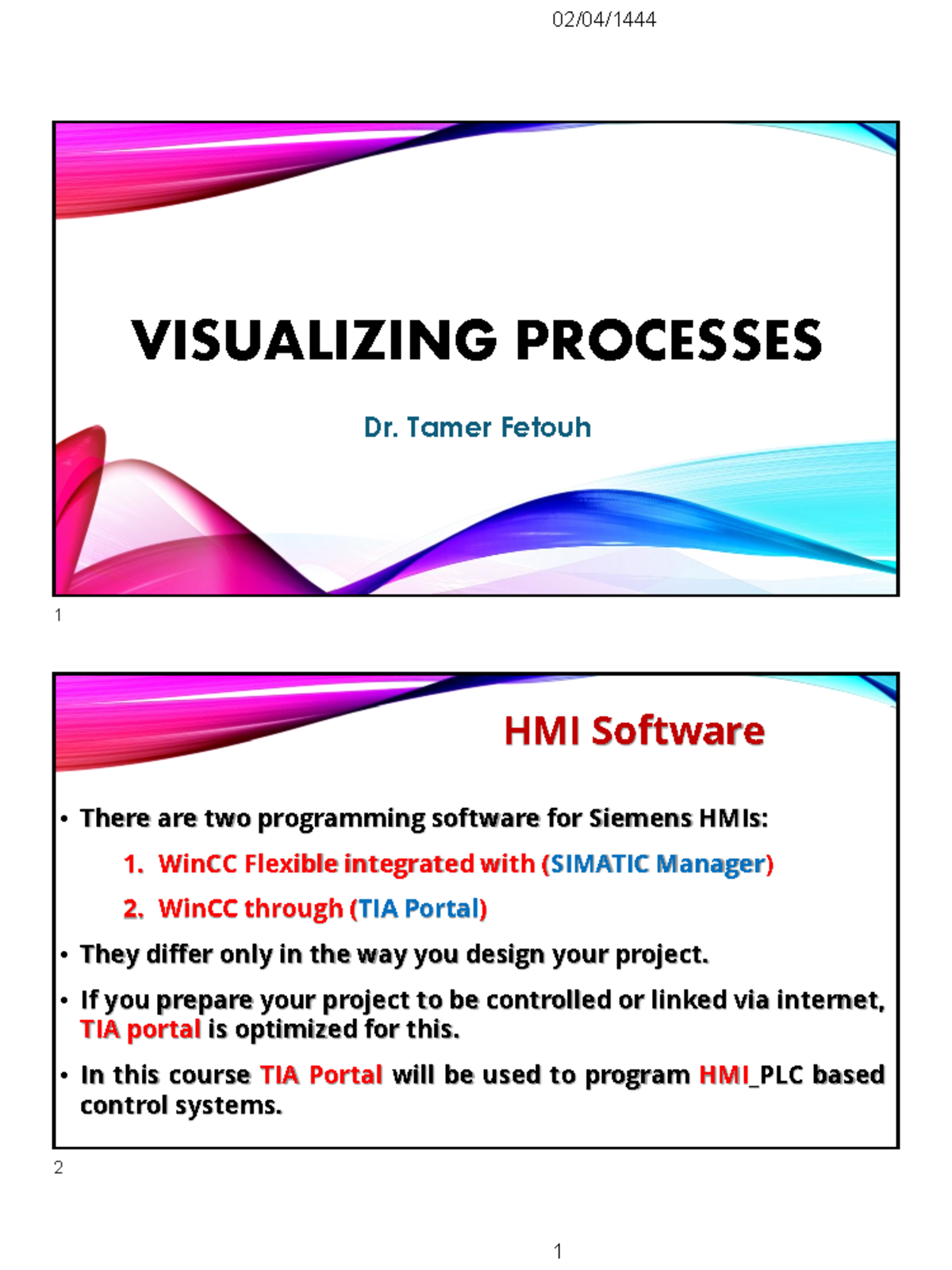 HMI 4 - hmi - VISUALIZING PROCESSES Dr. Tamer Fetouh HMI Software ...