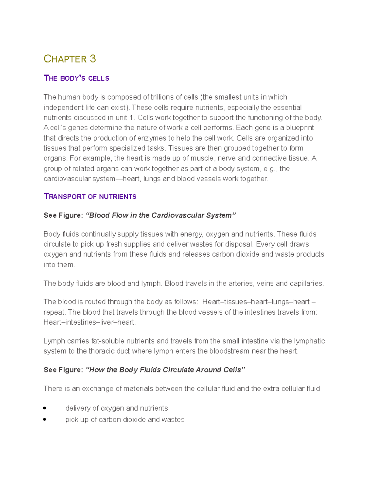Chapter 3 Notes - adsdsadsada - CHAPTER 3 THE BODY’S CELLS The human ...