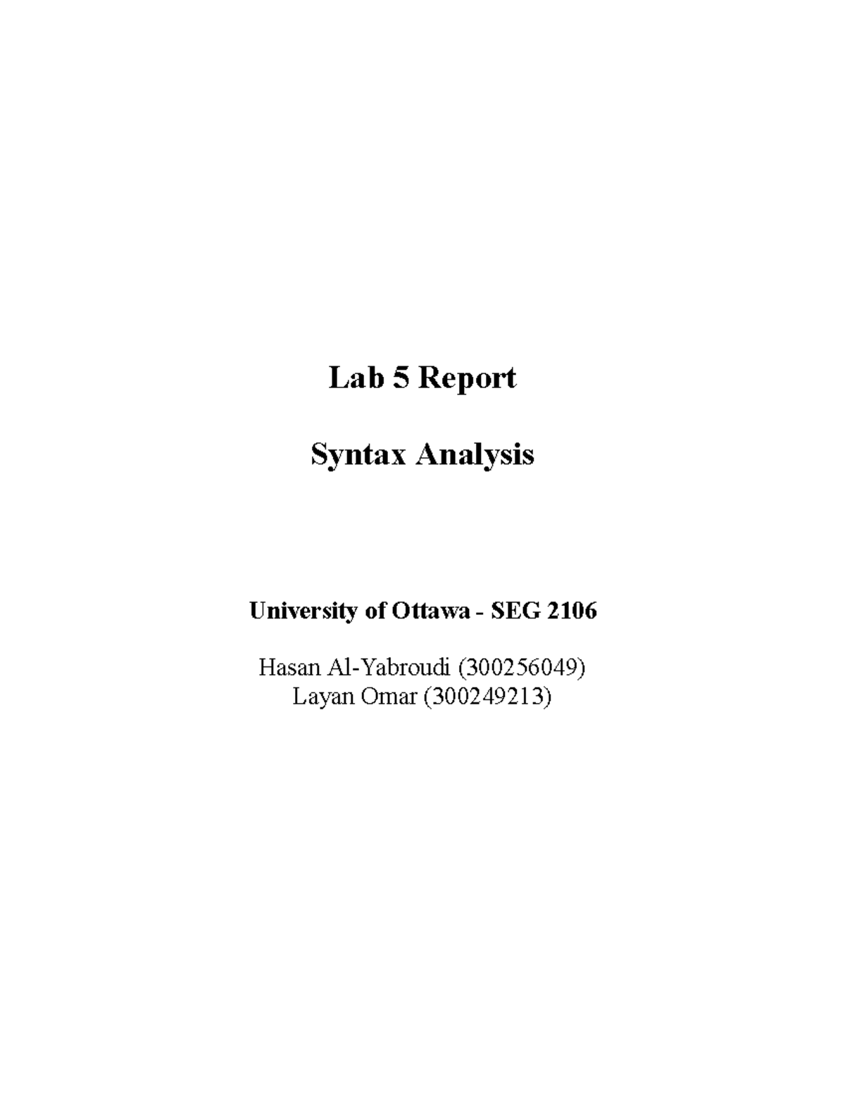 Lab 5 Report - SEG2106 - Lab 5 Report Syntax Analysis University of ...