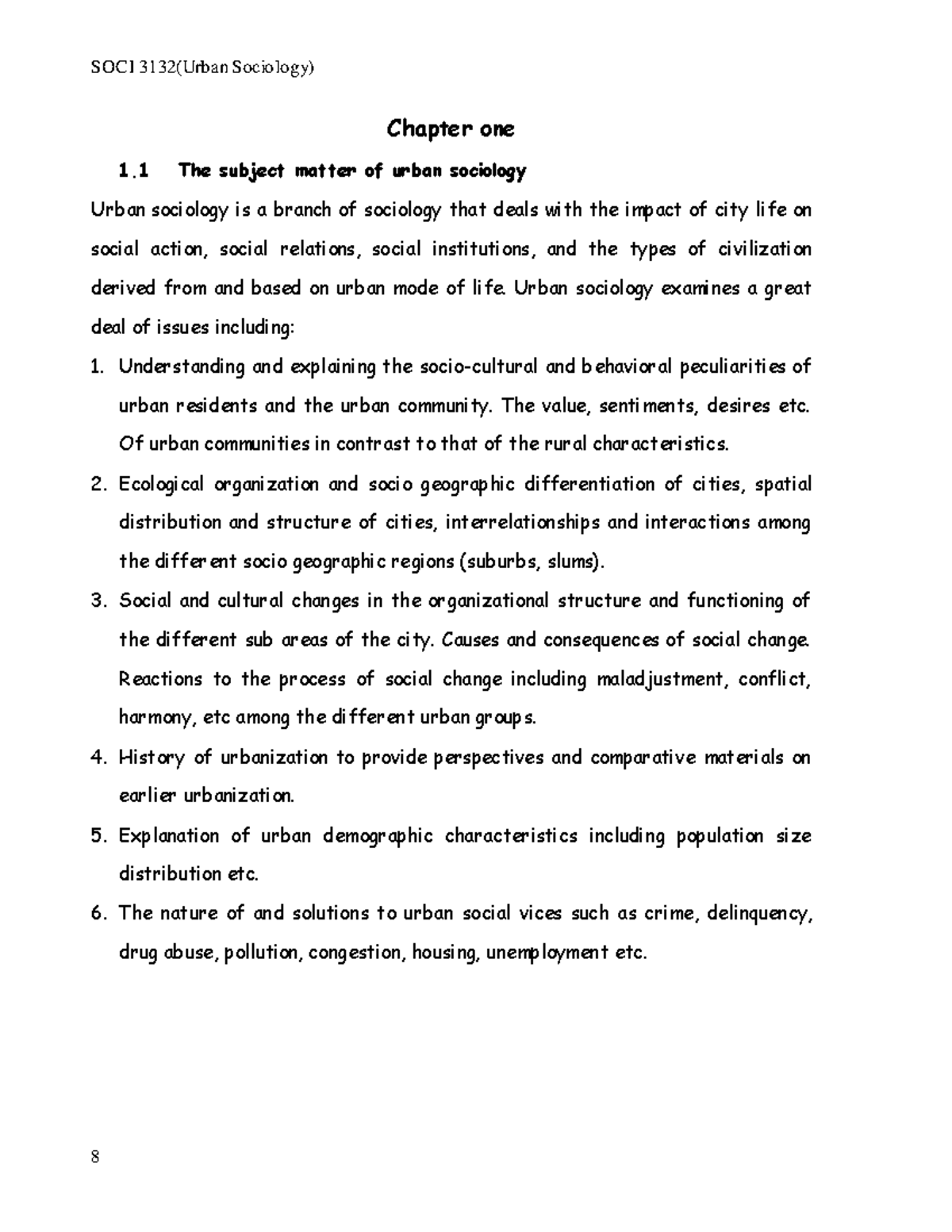 Urban sociology 1st - Lecture notes - Chapter one 1 The subject matter ...