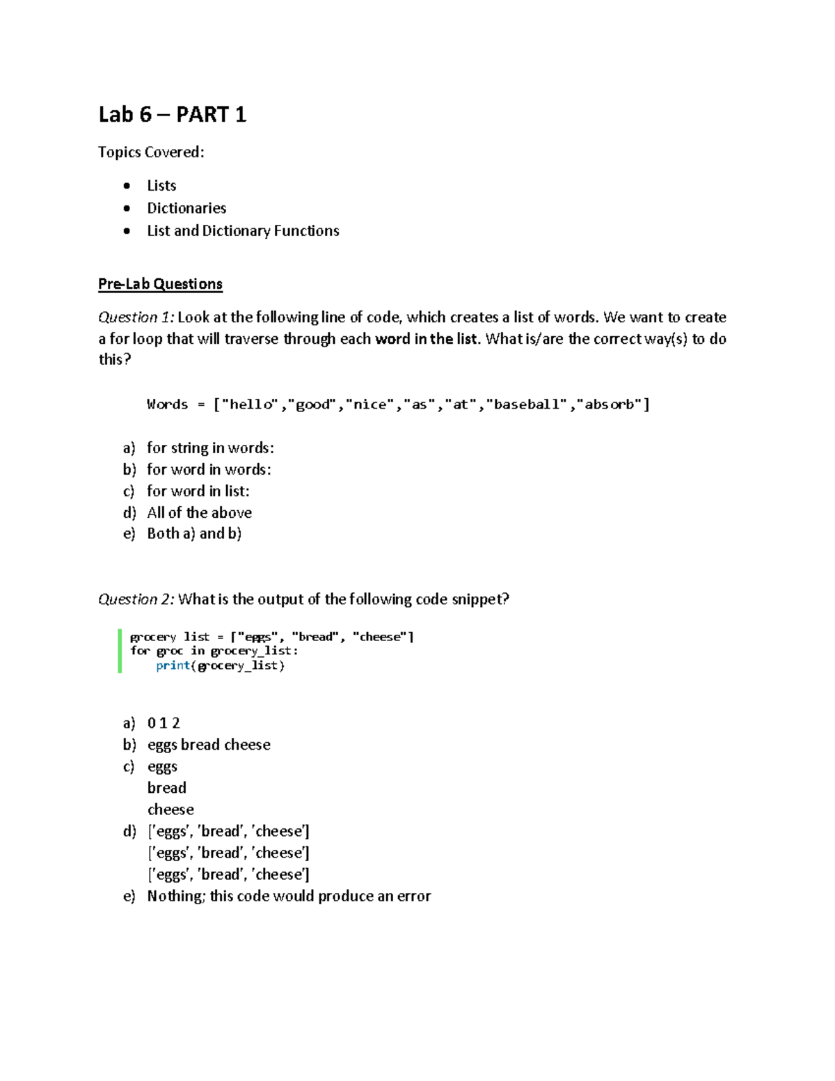 Lab 6 - lab - Lab 6 – PART 1 Topics Covered: Lists Dictionaries List and Dictionary Functions ...