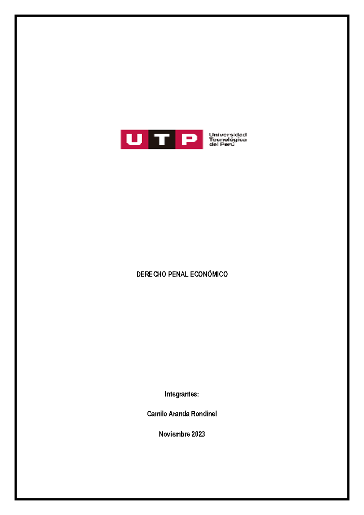 TA1 Derecho Penal Económico - DERECHO PENAL ECONÓMICO Integrantes ...