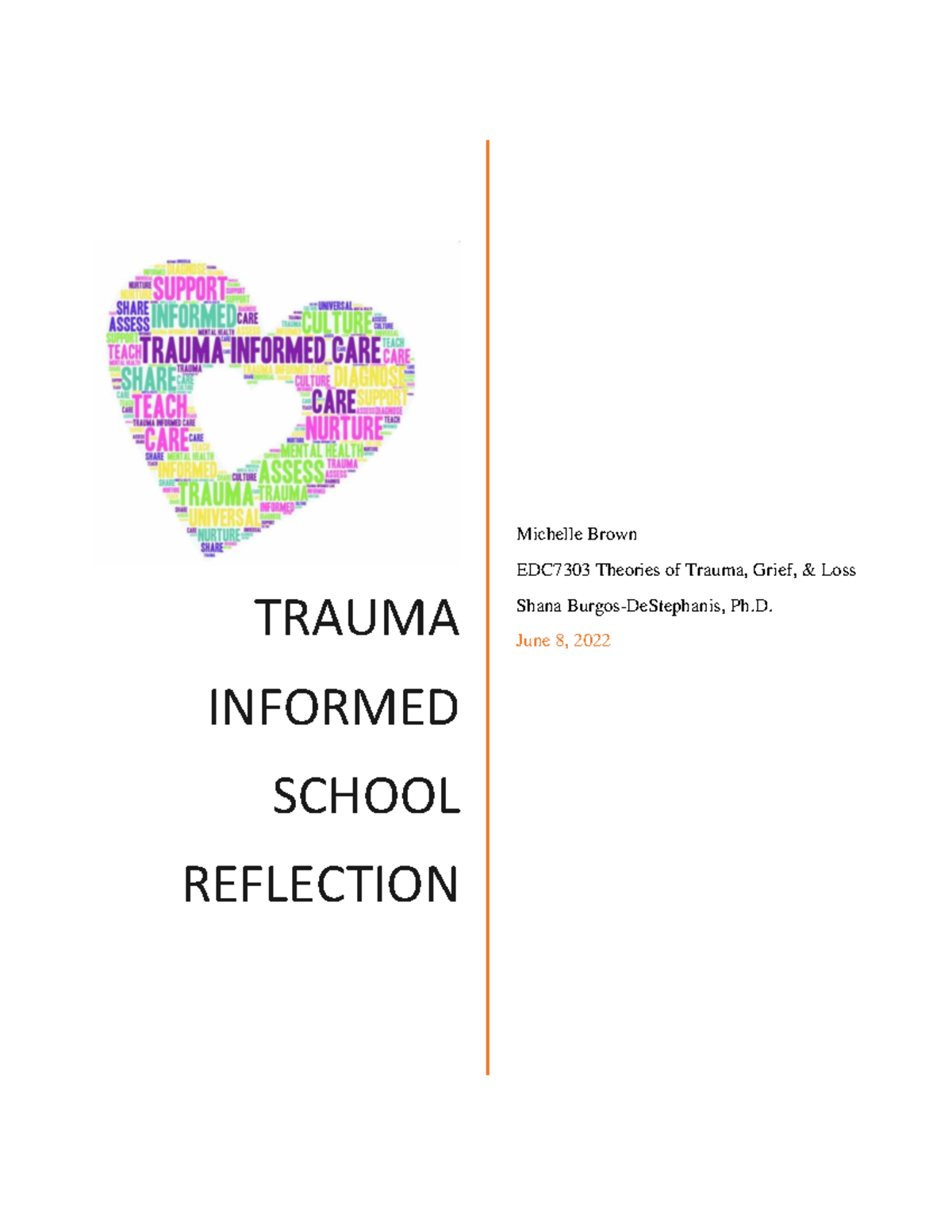 Traumainformreflection - TRAUMA INFORMED SCHOOL REFLECTION Michelle ...