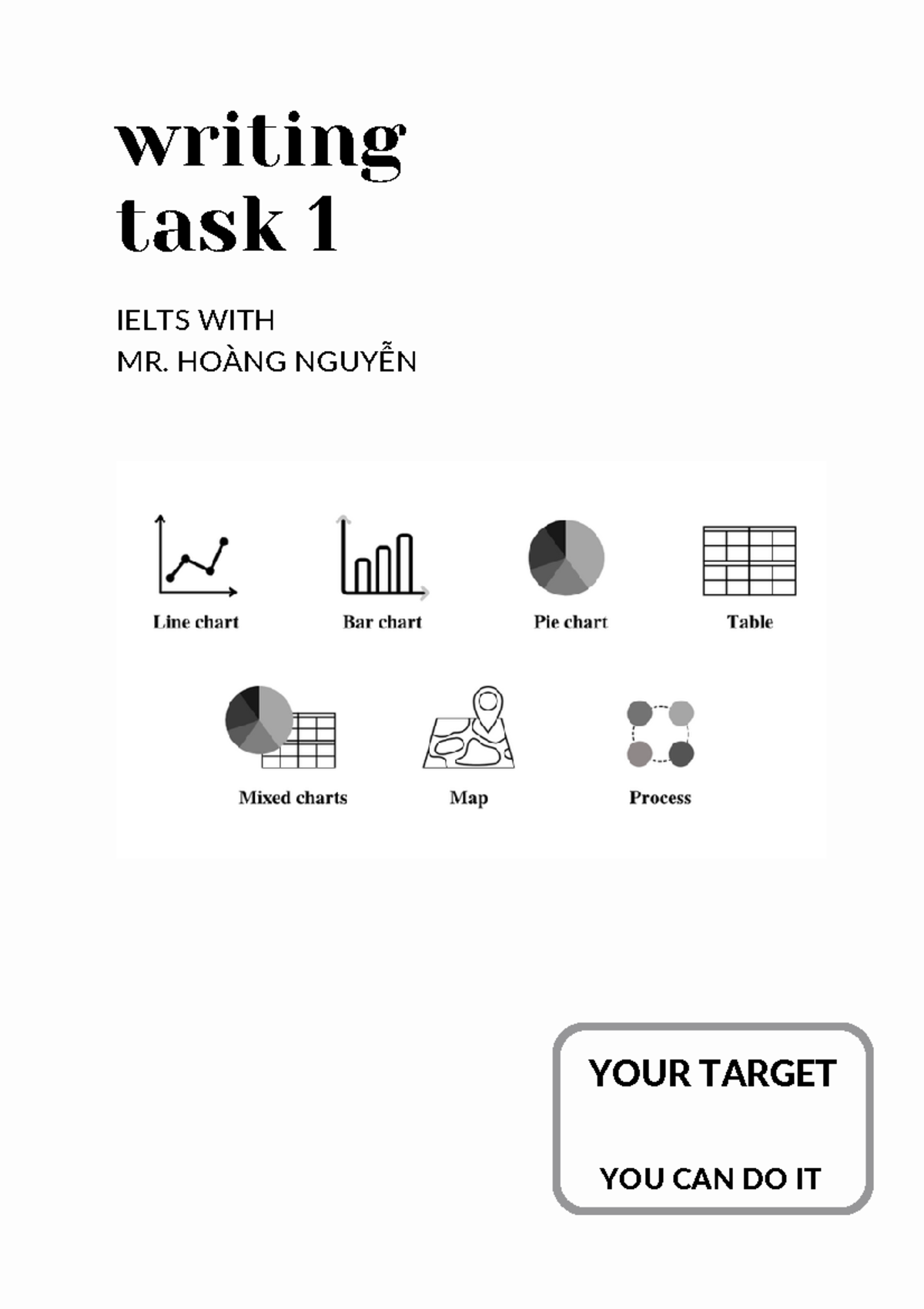 Writing task 1 full pdf - good - writing task 1 IELTS WITH MR. HOÀNG ...