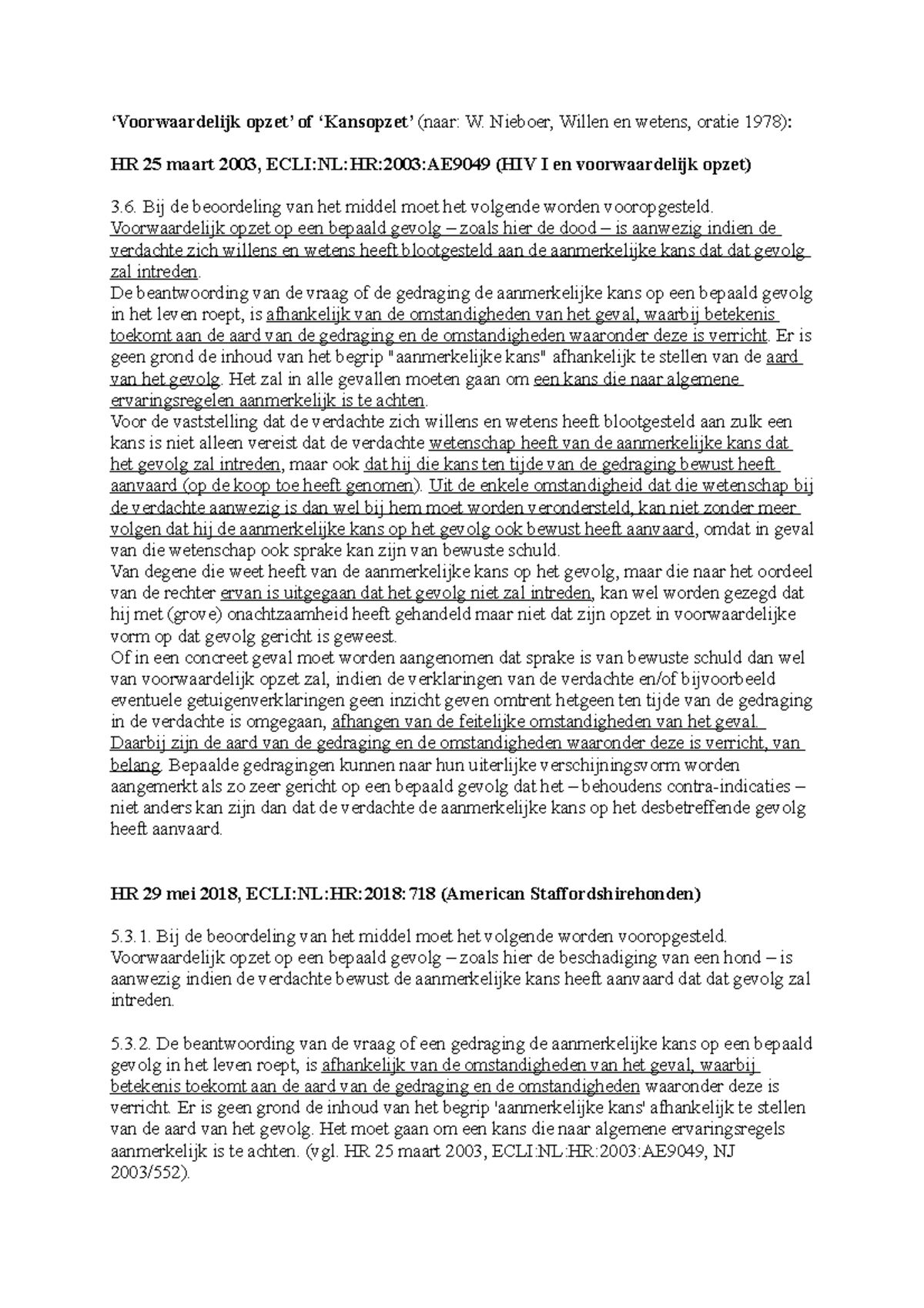 Voorwaardelijk opzet - Strafrecht - ‘Voorwaardelijk opzet’ of ...