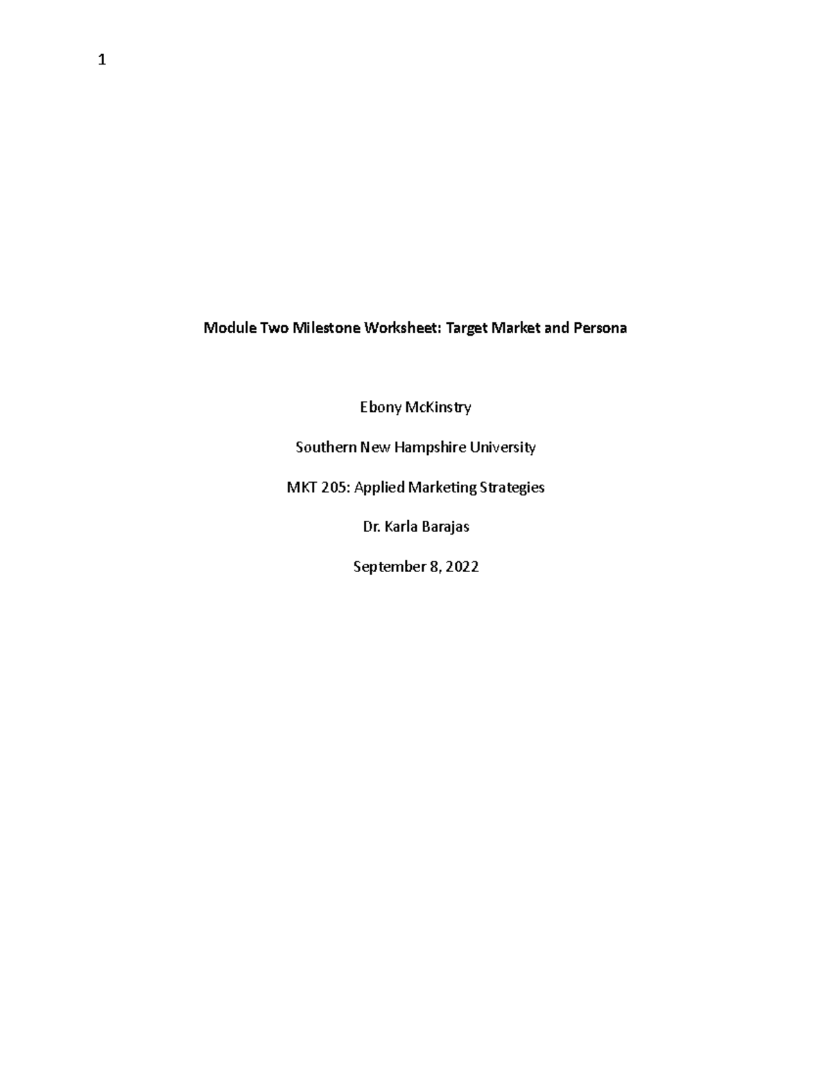 MKT205 Module Two Milestone - Module Two Milestone Worksheet: Target ...