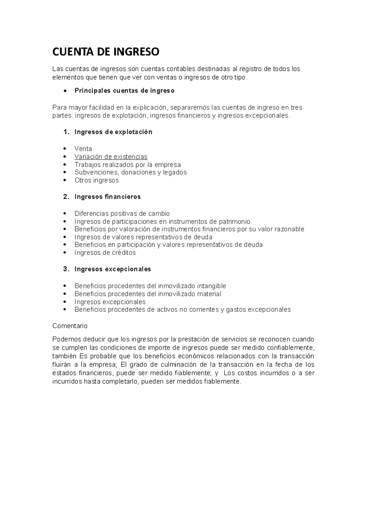 Cuenta DE Ingreso - CUENTA DE INGRESO Las cuentas de ingresos son cuentas contables destinadas ...