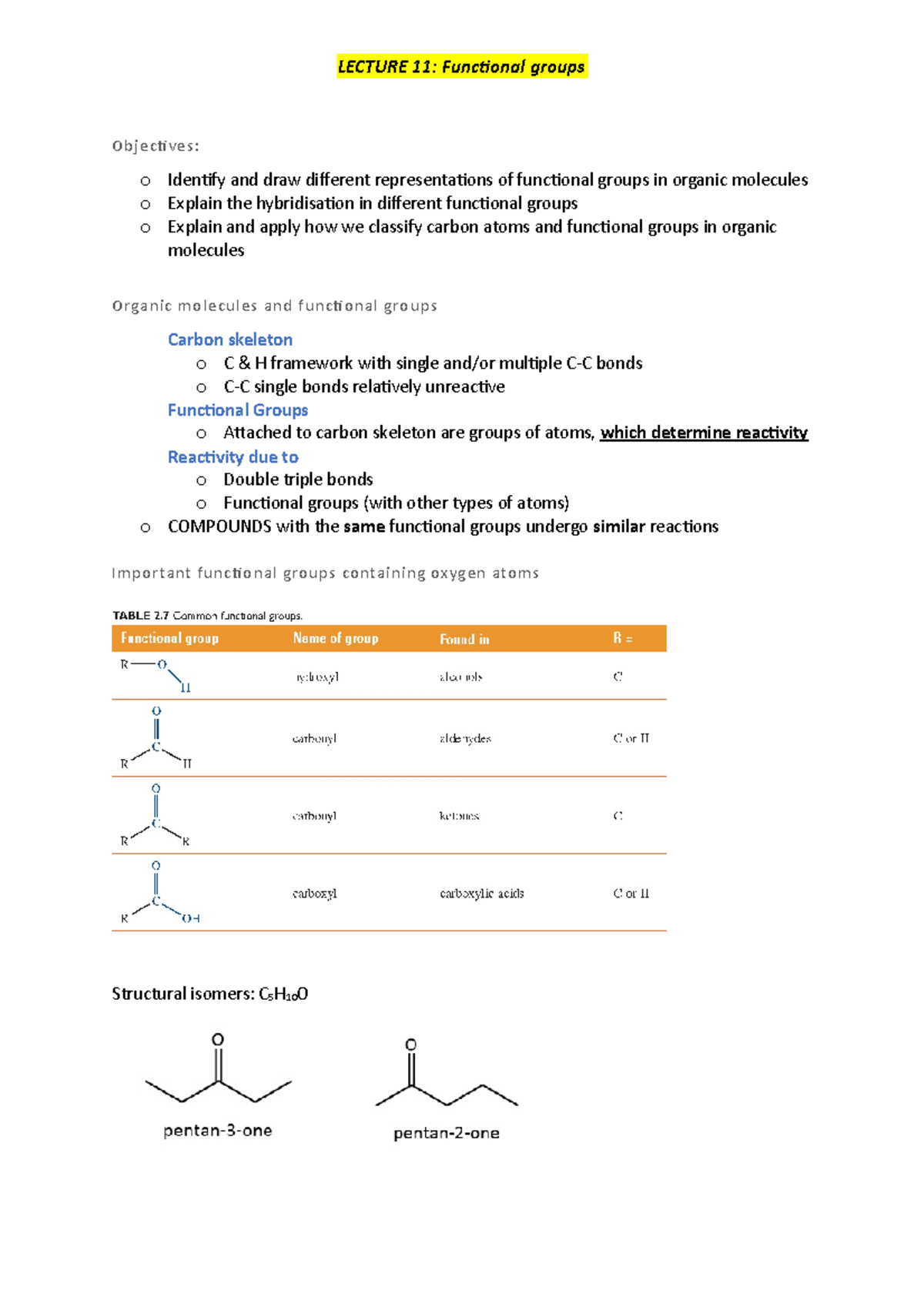 Chem Lec 11 Wk4 - .Lecture - LECTURE 11: Functional groups Objectives: o Identify and draw ...
