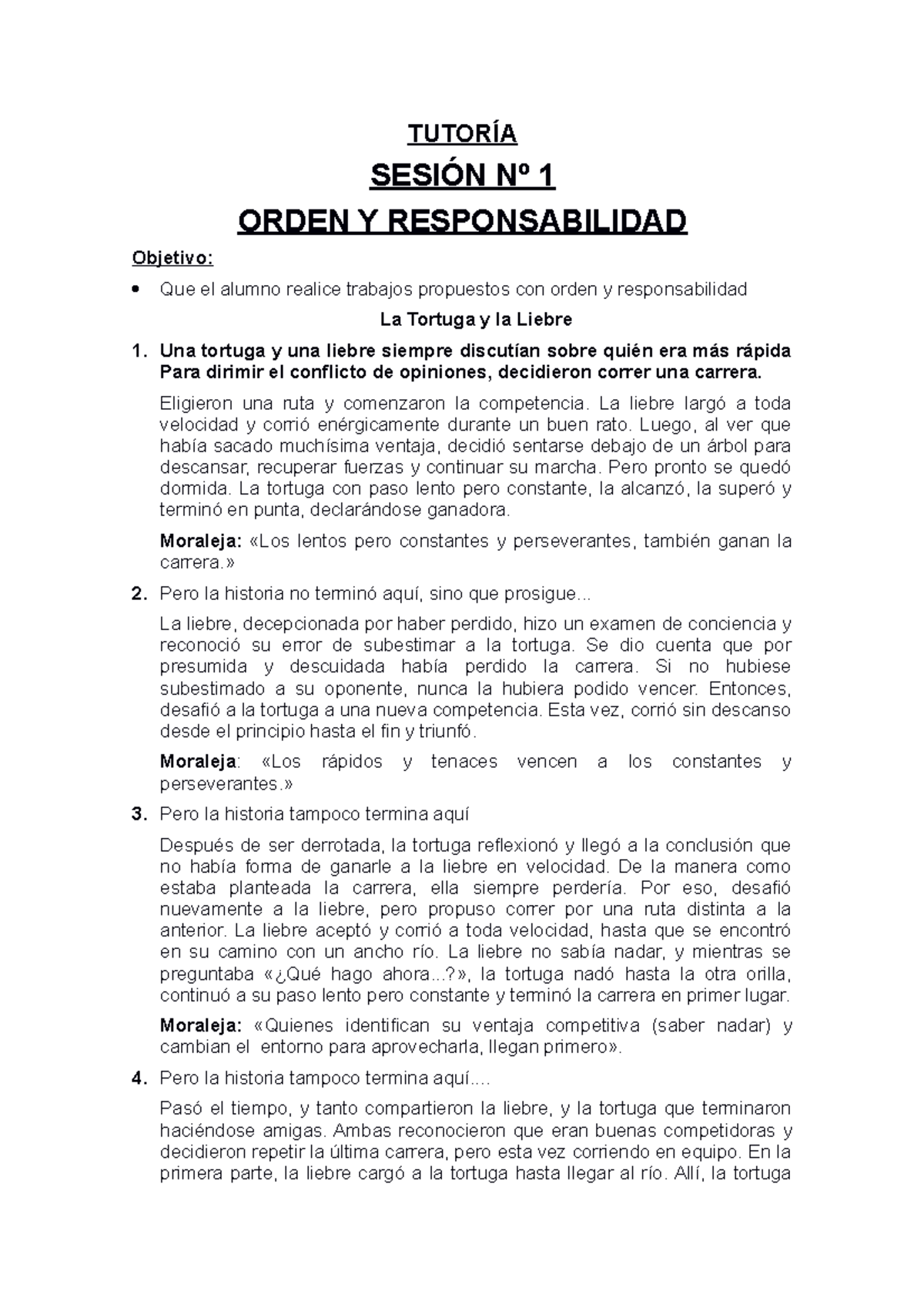 Temas DE Tutoria - TUTORÍA SESIÓN Nº 1 ORDEN Y RESPONSABILIDAD Objetivo ...