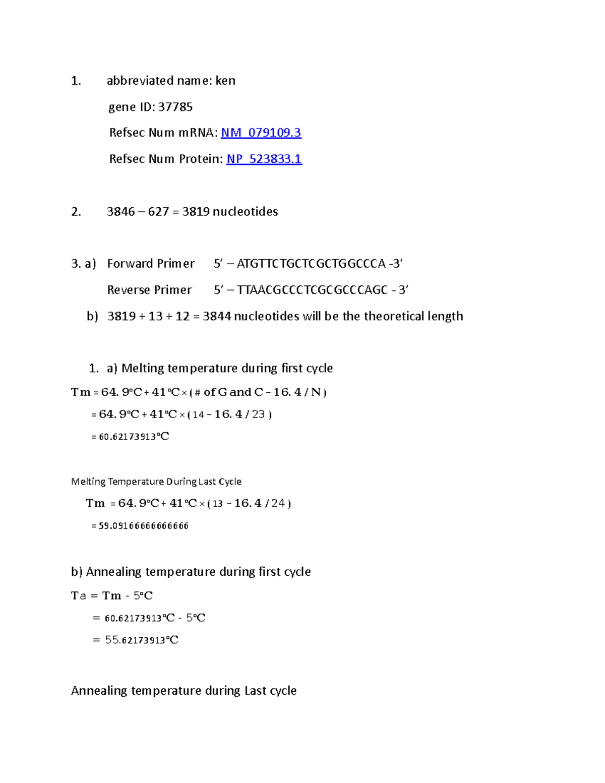 Assignment 1 for Introductory Lab - 1. abbreviated name: ken gene ID ...