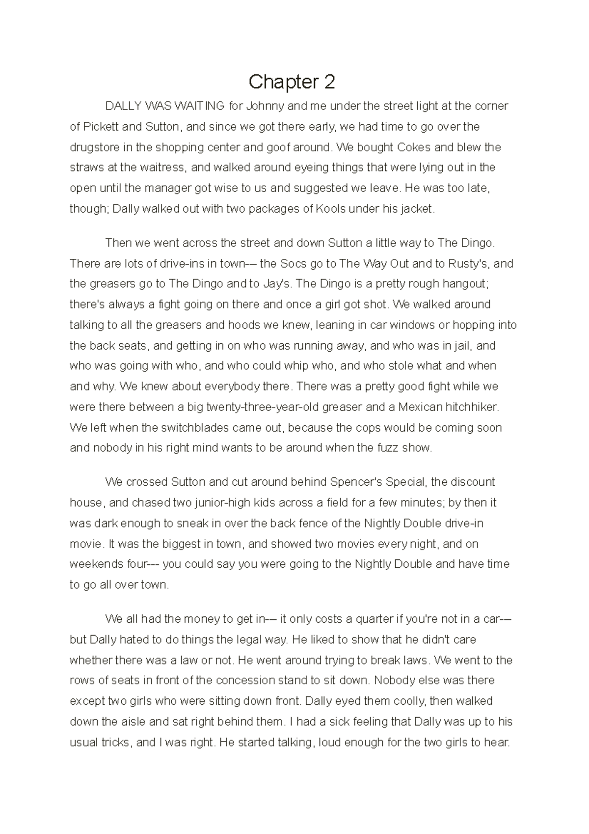 Chapter 2 outsiders boek opdracht periode 1 - Chapter 2 DALLY WAS ...