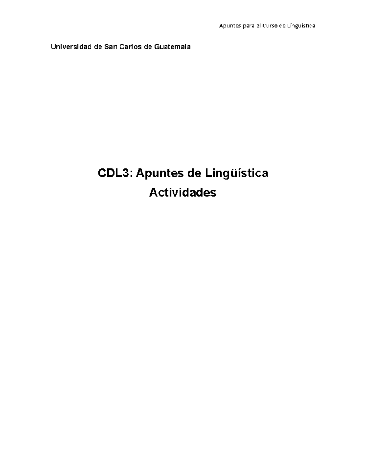 CDL03 - Actividades CDL3 - Universidad de San Carlos de Guatemala CDL3 ...