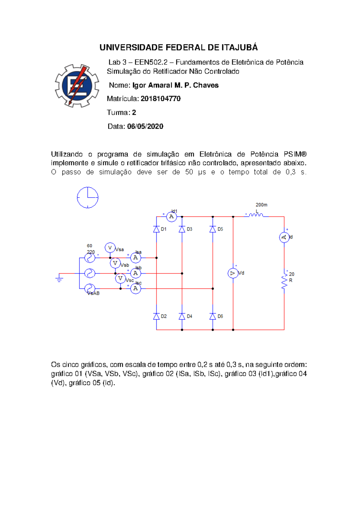 EEN502-Lab03-Matrícula 2018 014770 - UNIVERSIDADE FEDERAL DE ITAJUBÁ ...