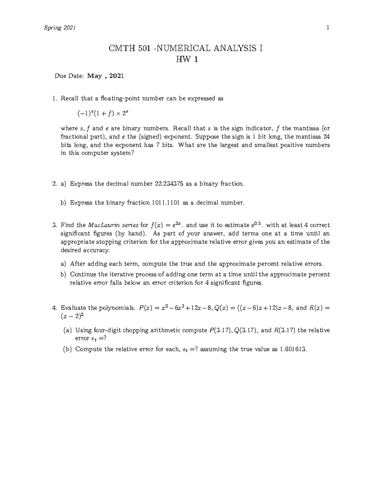 prelim Assignment questions - Spring 2021 1 CMTH 501 -NUMERICAL ANALYSIS I HW 1 Due Date:May ...